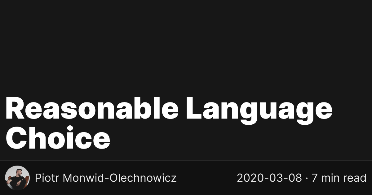 Reasonable Language Choice